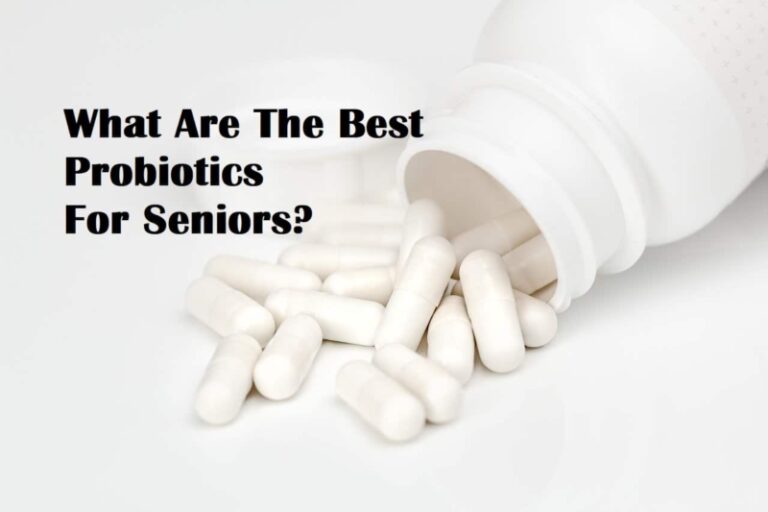 What Is The Best Probiotic For Seniors? [With Tips]