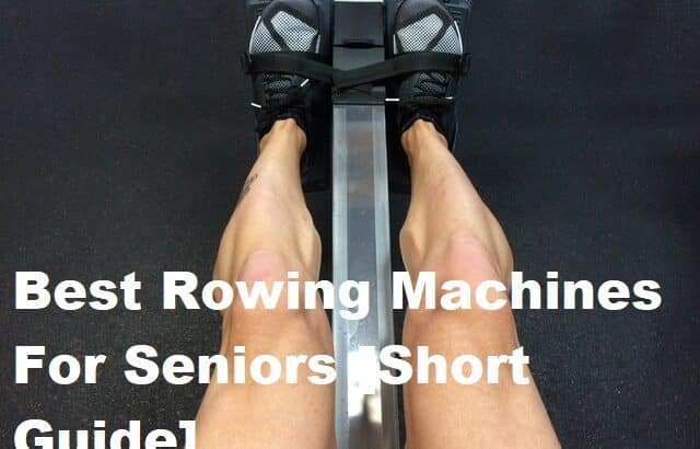 3 Best Rowing Machines For Seniors [Short Guide]